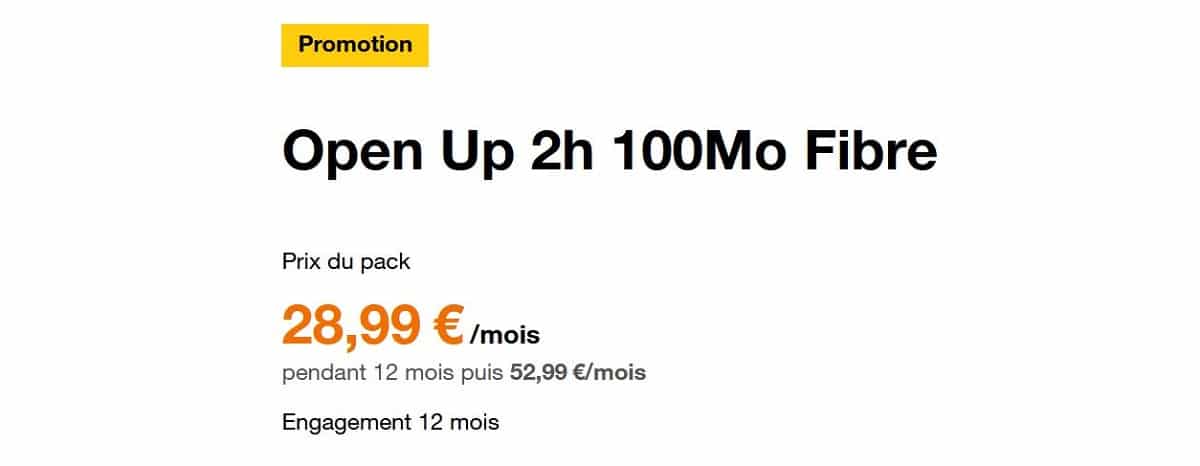 Open Up 2h 100 Mo Fibre ou Open Up 2h 100 Mo ADSL